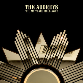 THE AUDREYS: Til My Tears Roll Away – Sydney Unleashed
